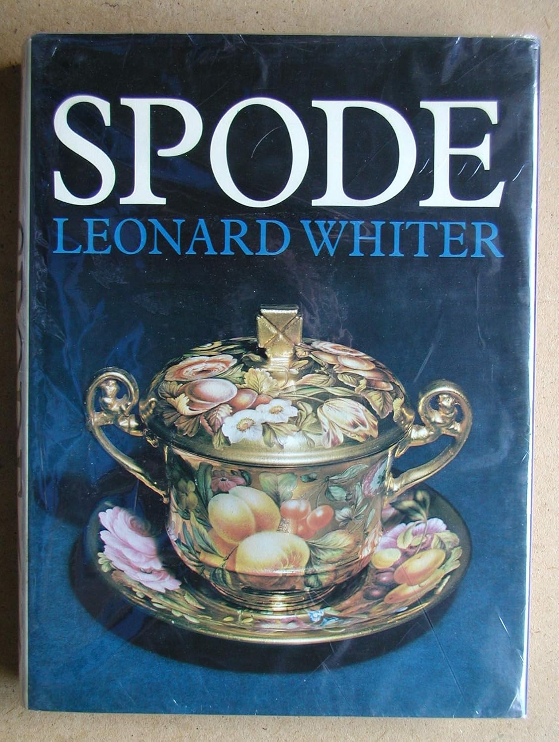 Spode: a history of the family, factory and wares from 1733 to 1833 ...