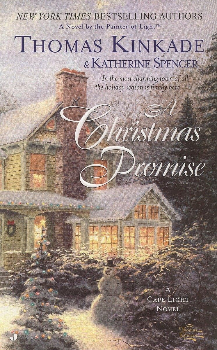 A Christmas Promise (Cape Light, Book 5): Kinkade, Thomas, Spencer ...
