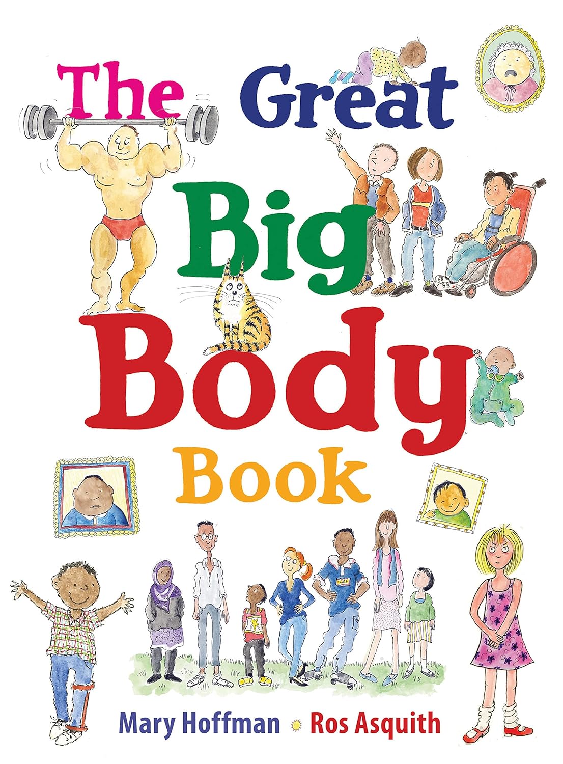 Amazon.com: The Great Big Body Book: 9781847806871: Hoffman, Mary ...