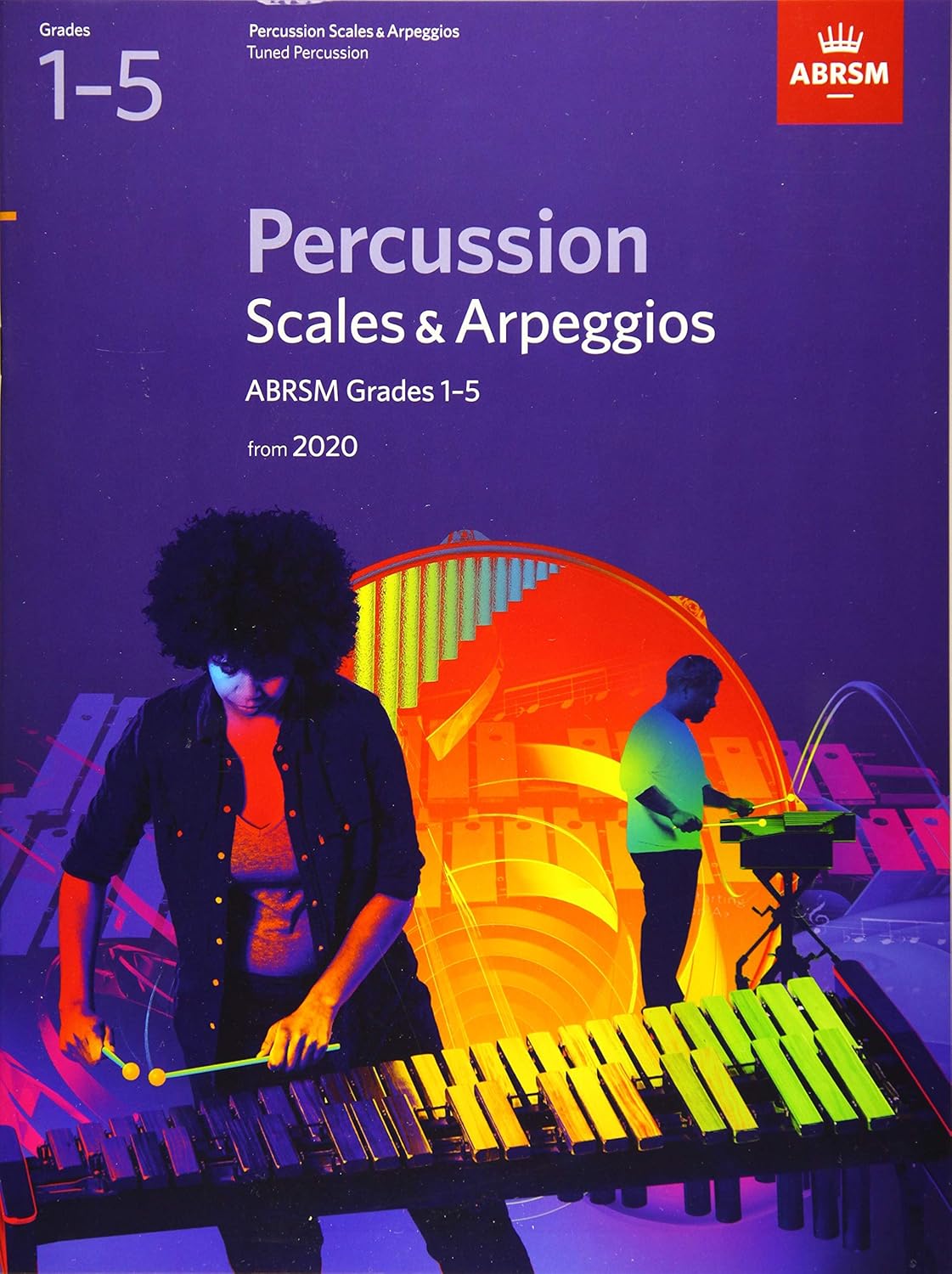 Percussion Scales & Arpeggios, ABRSM Grades 1-5: from 2020 (ABRSM ...