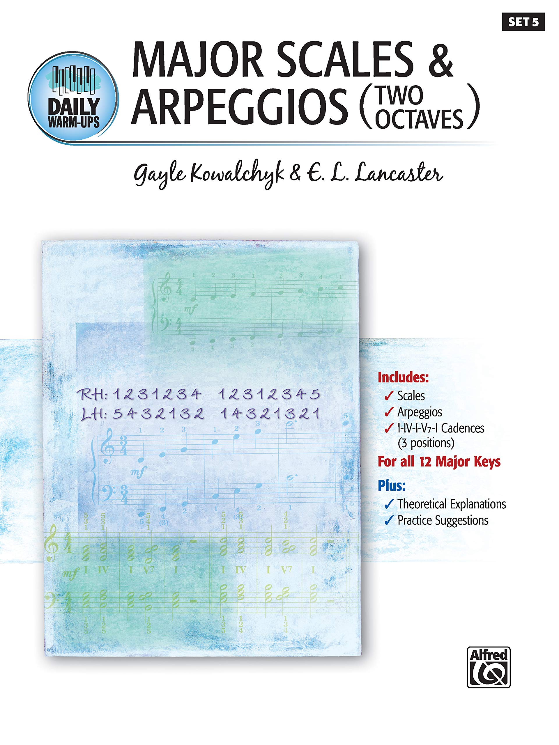 Daily Warm-Ups, Bk 5: Major Scales & Arpeggios (Two Octaves): Kowalchyk ...