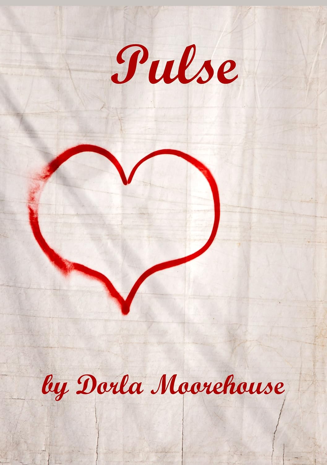 Pulse - Kindle edition by Moorehouse, Dorla. Literature & Fiction ...
