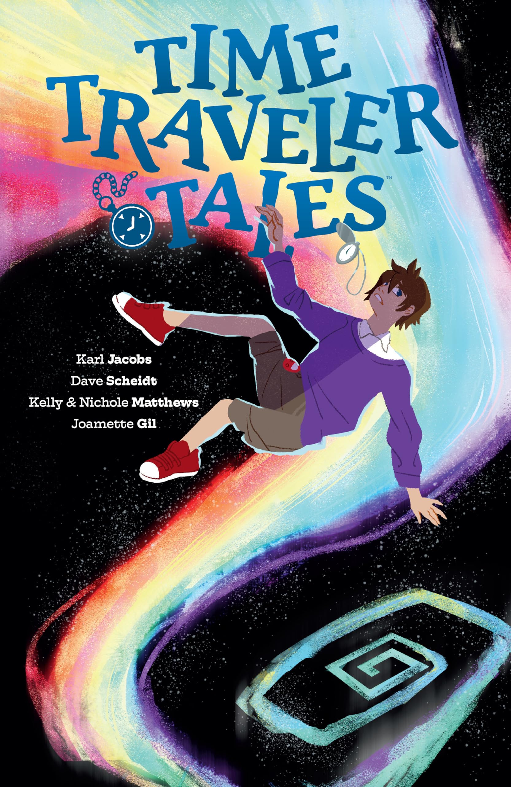 Time Traveler Tales : Karl Jacobs, Dave Scheidt, Kelly Matthews: Amazon.co.uk: Books