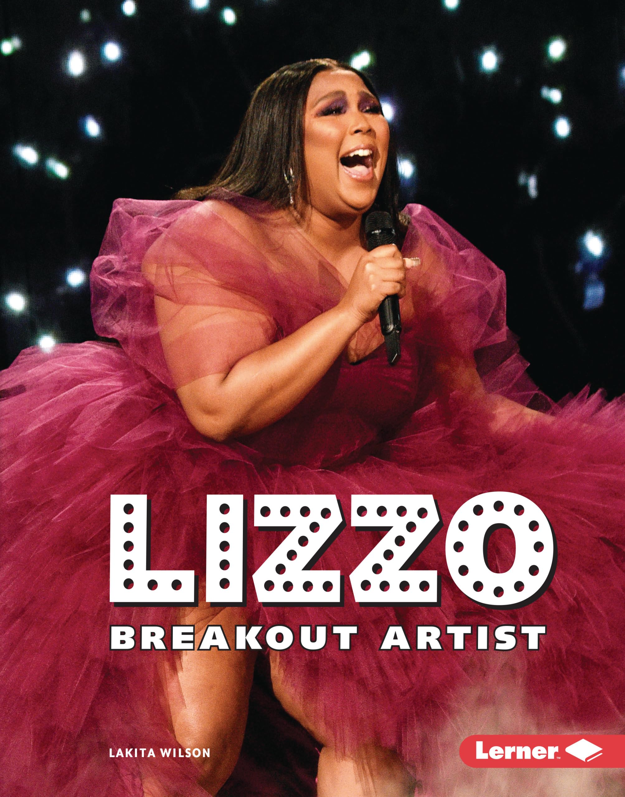 Lizzo: Breakout Artist (Gateway Biographies): Wilson, Lakita ...
