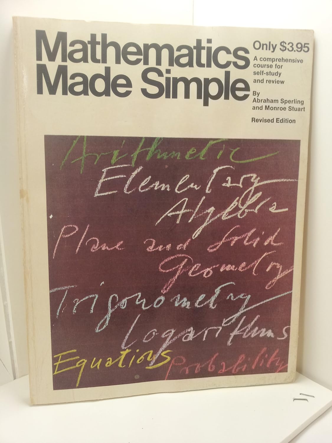 MATHEMATICS Made Simple: Abraham Sperling, Monroe Stuart: 9780385020886 ...