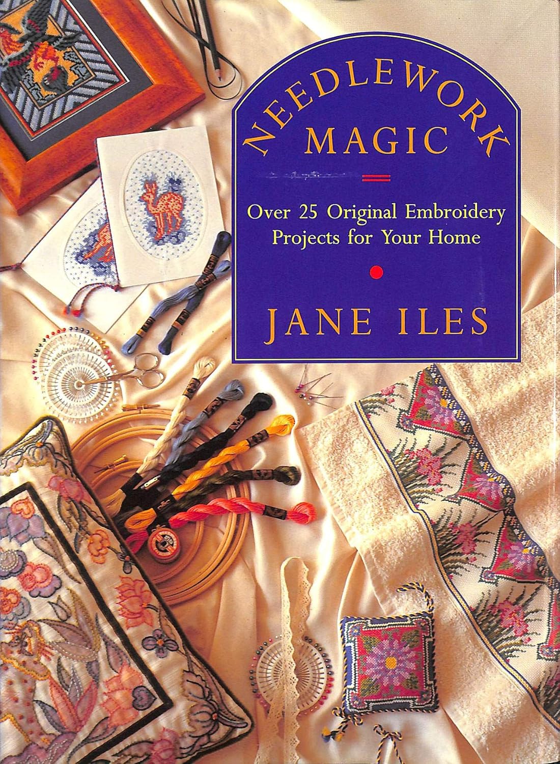 Needlework Magic: Iles, Jane: 9780091774509: Amazon.com: Books