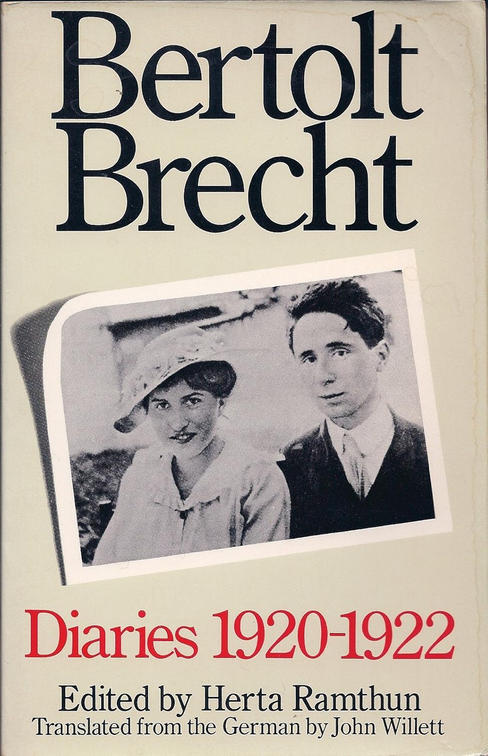 Bertolt Brecht: Diaries, 1920-22: Bertolt Brecht, Herta Ramthun, John ...