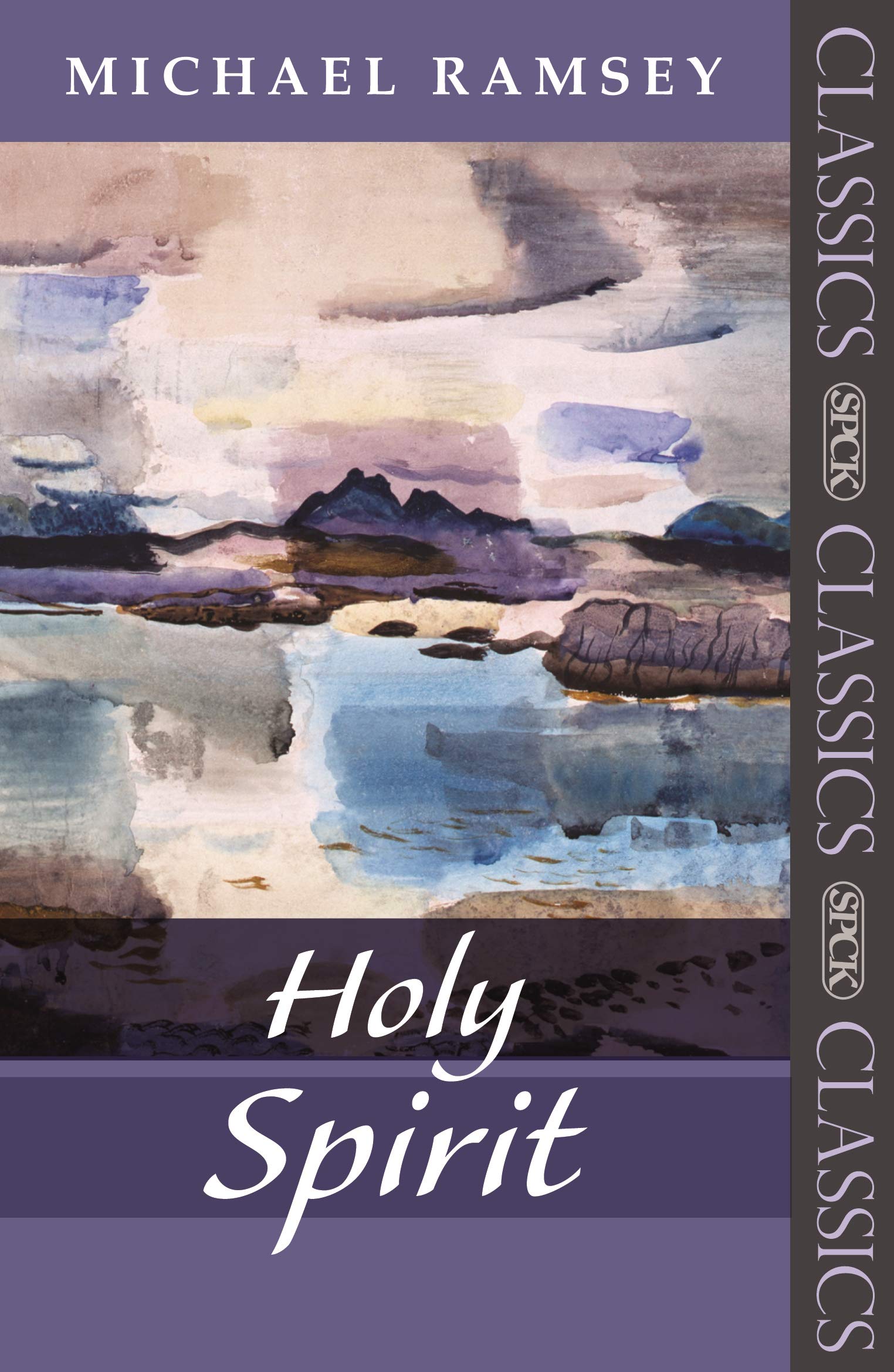 Holy Spirit: A biblical study (SPCK Classics): Amazon.co.uk: Ramsey ...