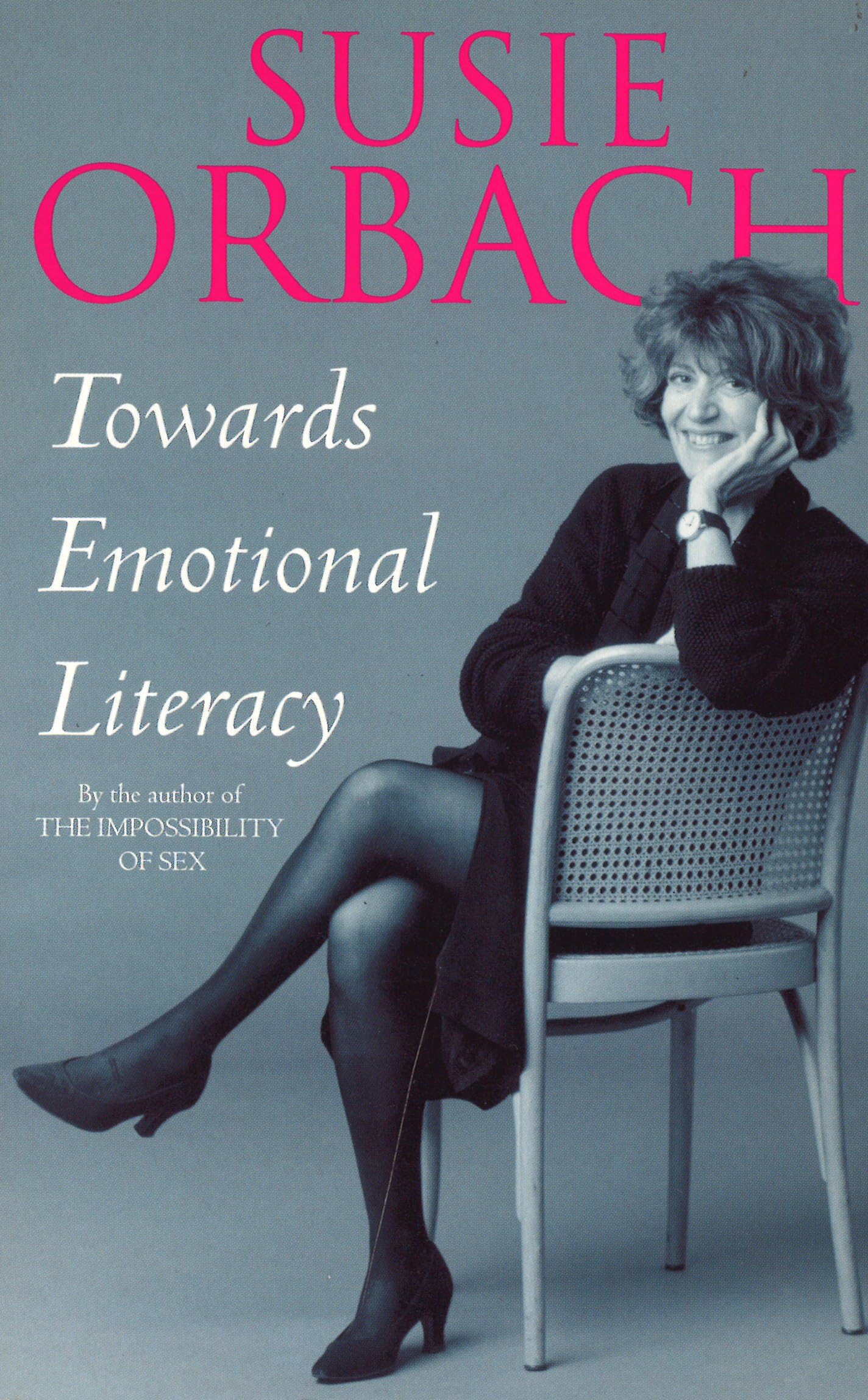 Towards Emotional Literacy: Susie Orbach: 9781860498220: Amazon.com: Books
