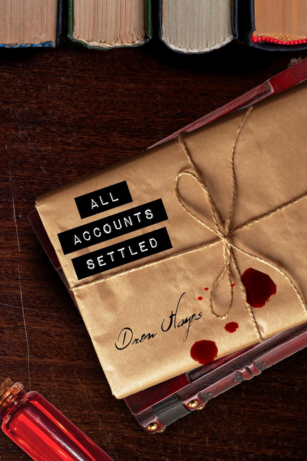 All Accounts Settled: Fred the Vampire Accountant #9 eBook : Hayes ...