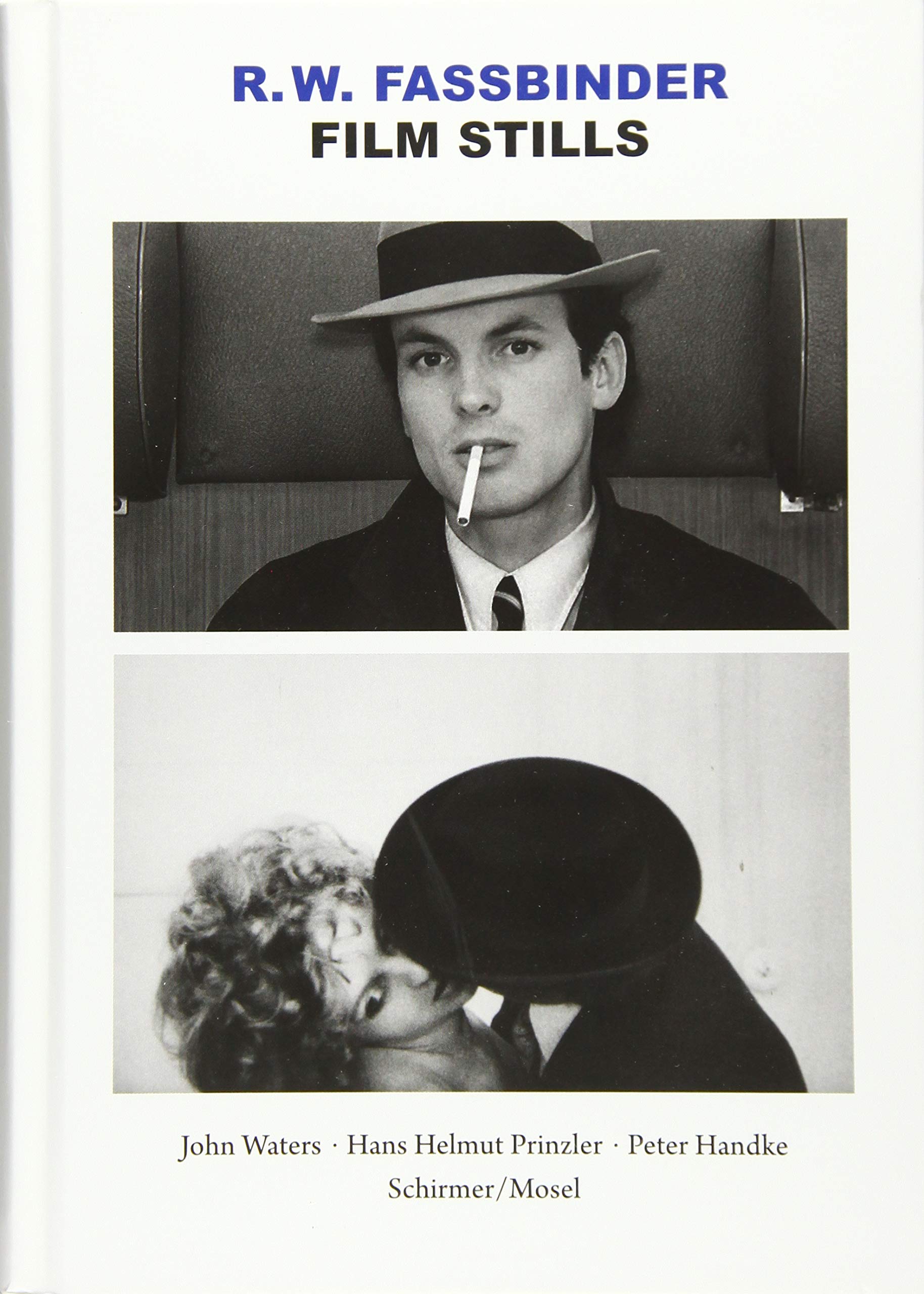 R.W.Fassbinder Film Stills: 1966-1982 : Waters, john: Amazon.co.uk: Books