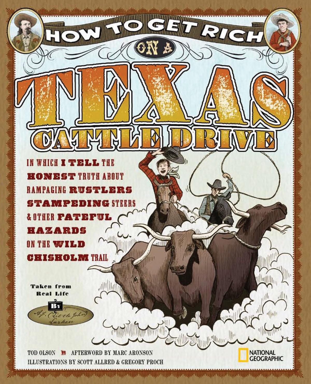 How to Get Rich on a Texas Cattle Drive: In Which I Tell the Honest ...