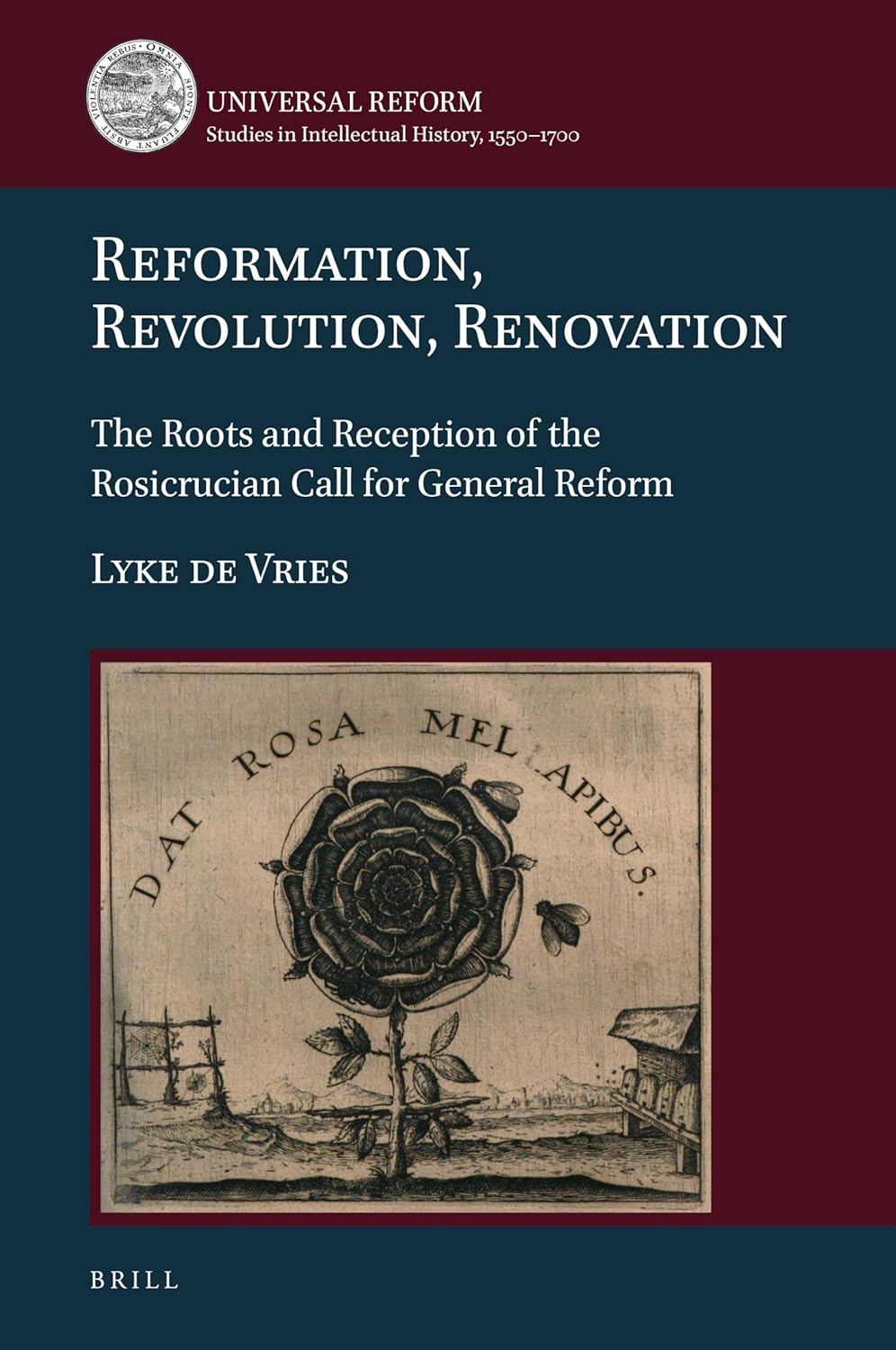 Reformation, Revolution, Renovation The Roots and Reception of the ...