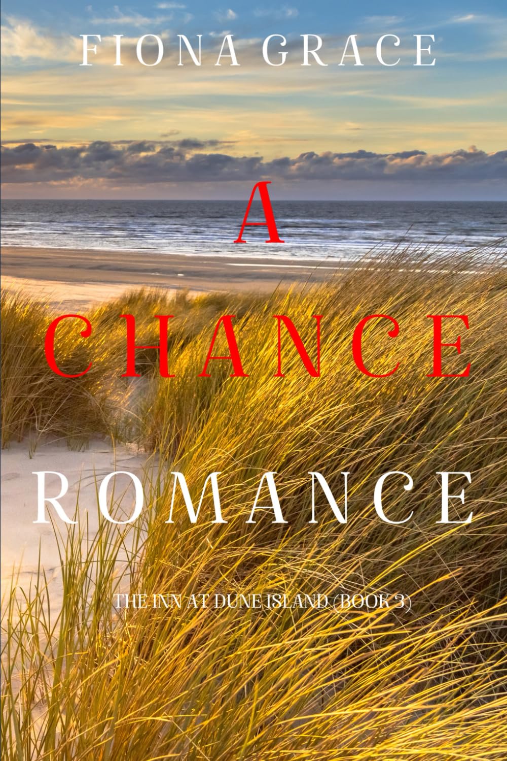 Amazon.com: A Chance Romance (The Inn at Dune Island—Book Three ...