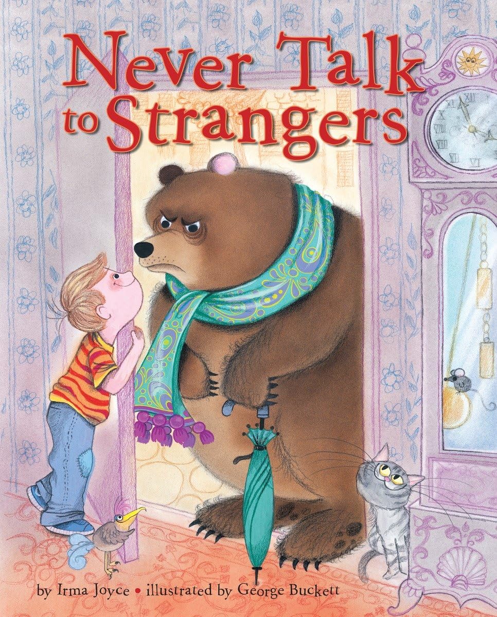 Amazon.com: Never Talk to Strangers: 9780375849640: Joyce, Irma ...