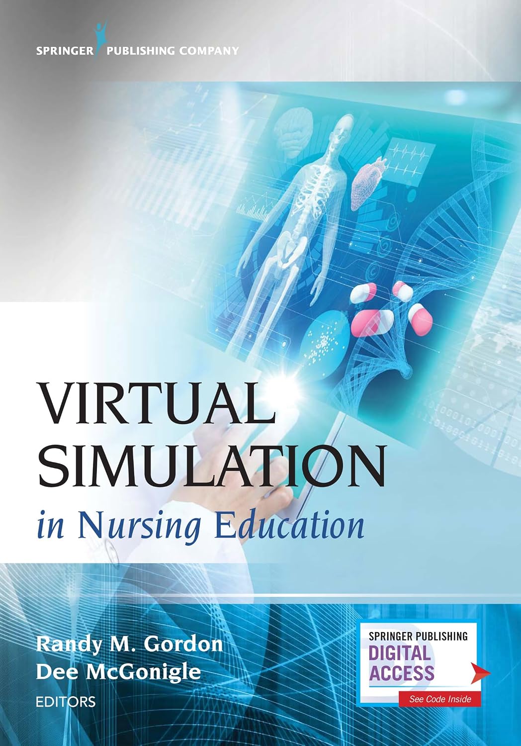 Virtual Simulation in Nursing Education: 9780826169631: Medicine ...