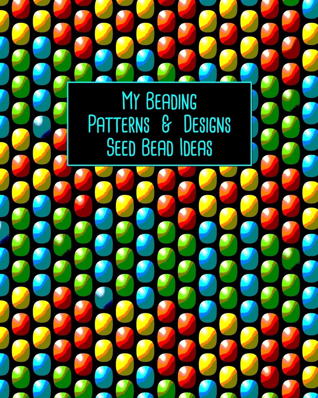 My Beading Patterns & Designs Seed Bead Ideas: Notebook with Peyote ...