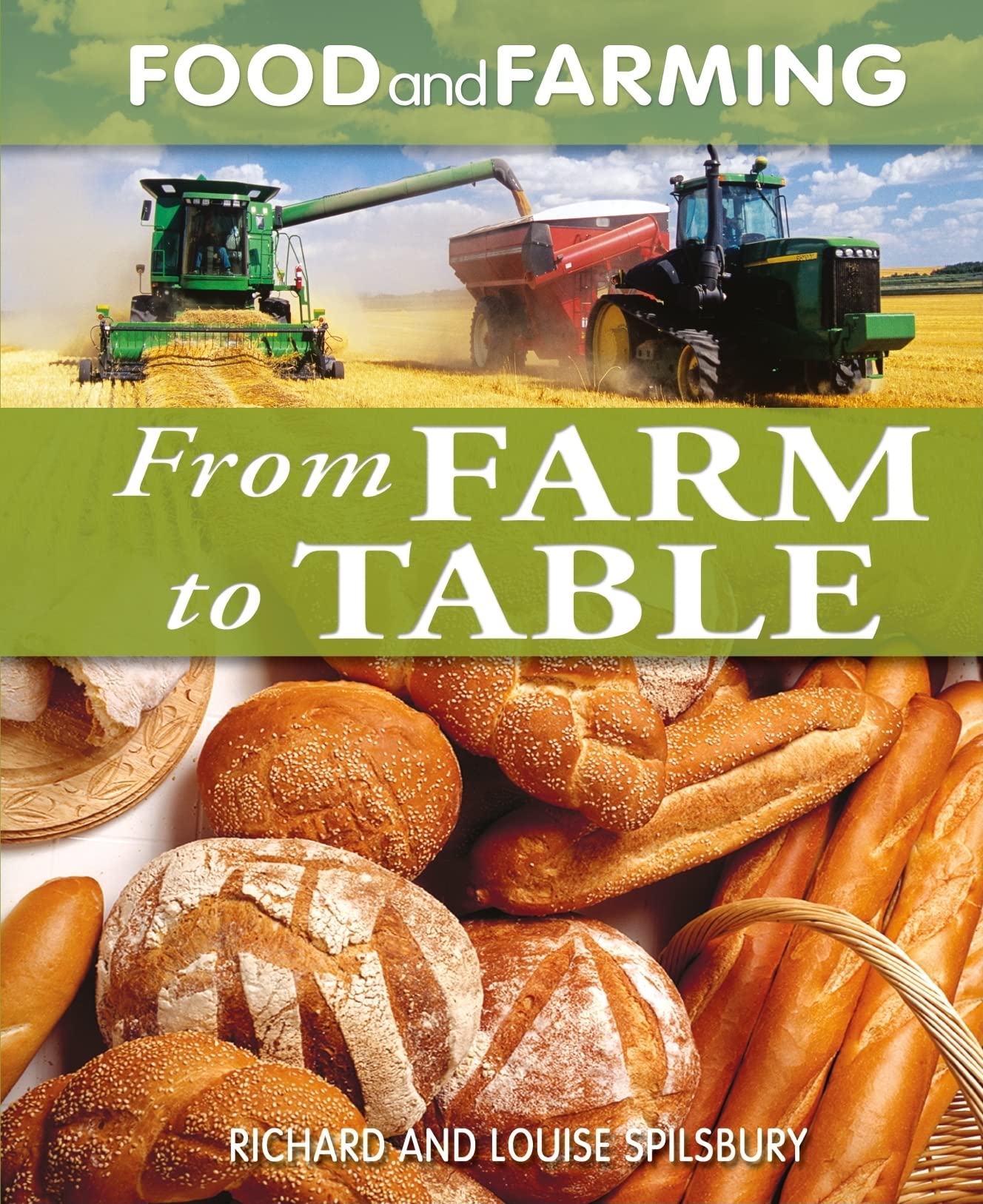 From Farm to Table (Food and Farming): Spilsbury, Richard, Spilsbury ...