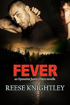 Fever (Operation Justice Force) - Kindle edition by Knightley, Reese. Romance Kindle eBooks ...