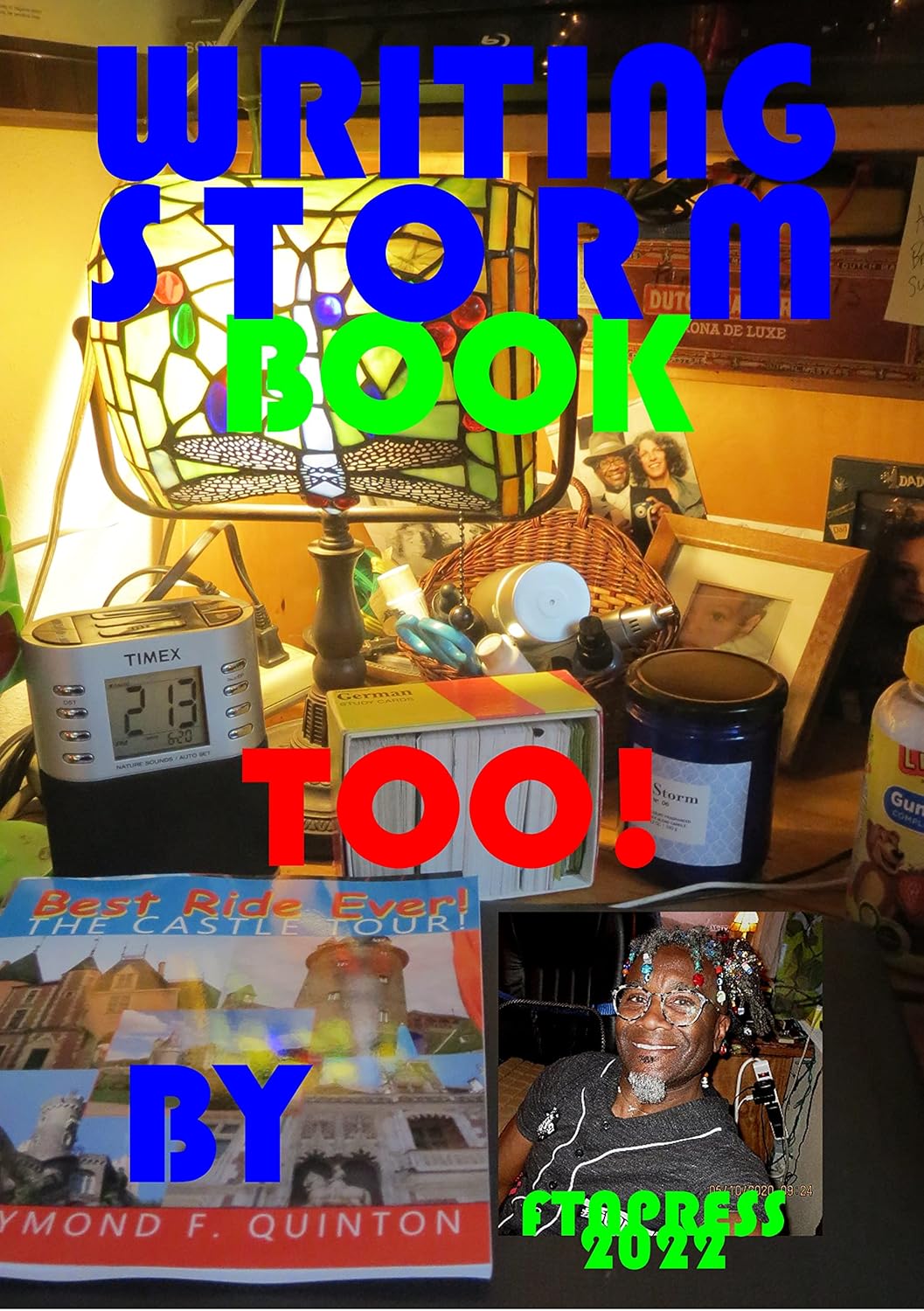 Writing Storm Book TOO! - Kindle edition by Quinton, Raymond. Politics ...