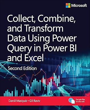 Amazon.com: Collect, Combine, and Transform Data Using Power Query in Power BI and Excel ...