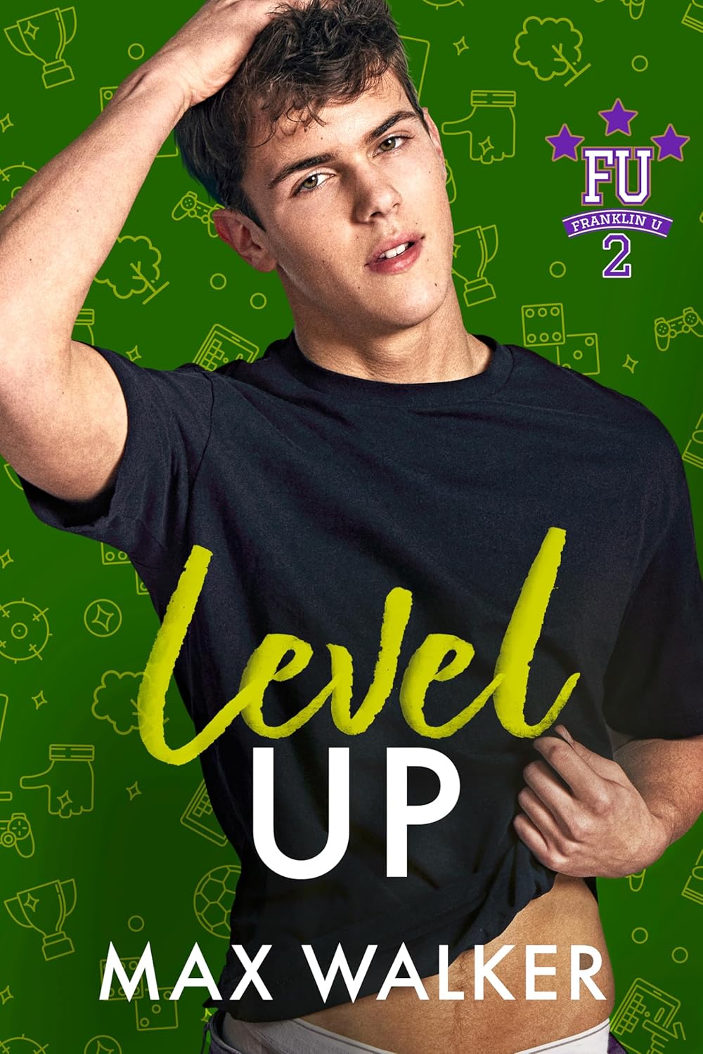 Level Up: Franklin U 2 - Book Four - Kindle edition by Walker, Max ...