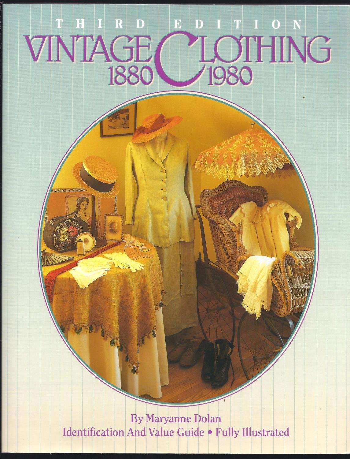 Vintage Clothing, 1880-1980: Identification and Value Guide : Dolan ...