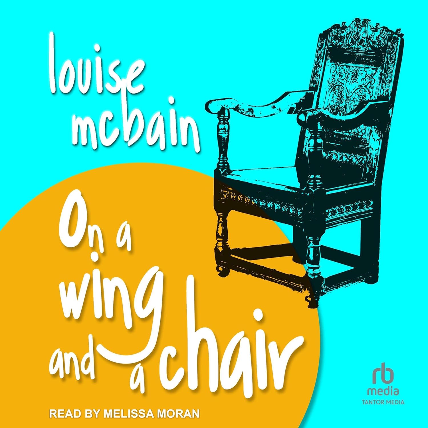 Amazon.com: On a Wing and a Chair (Audible Audio Edition): Louise ...