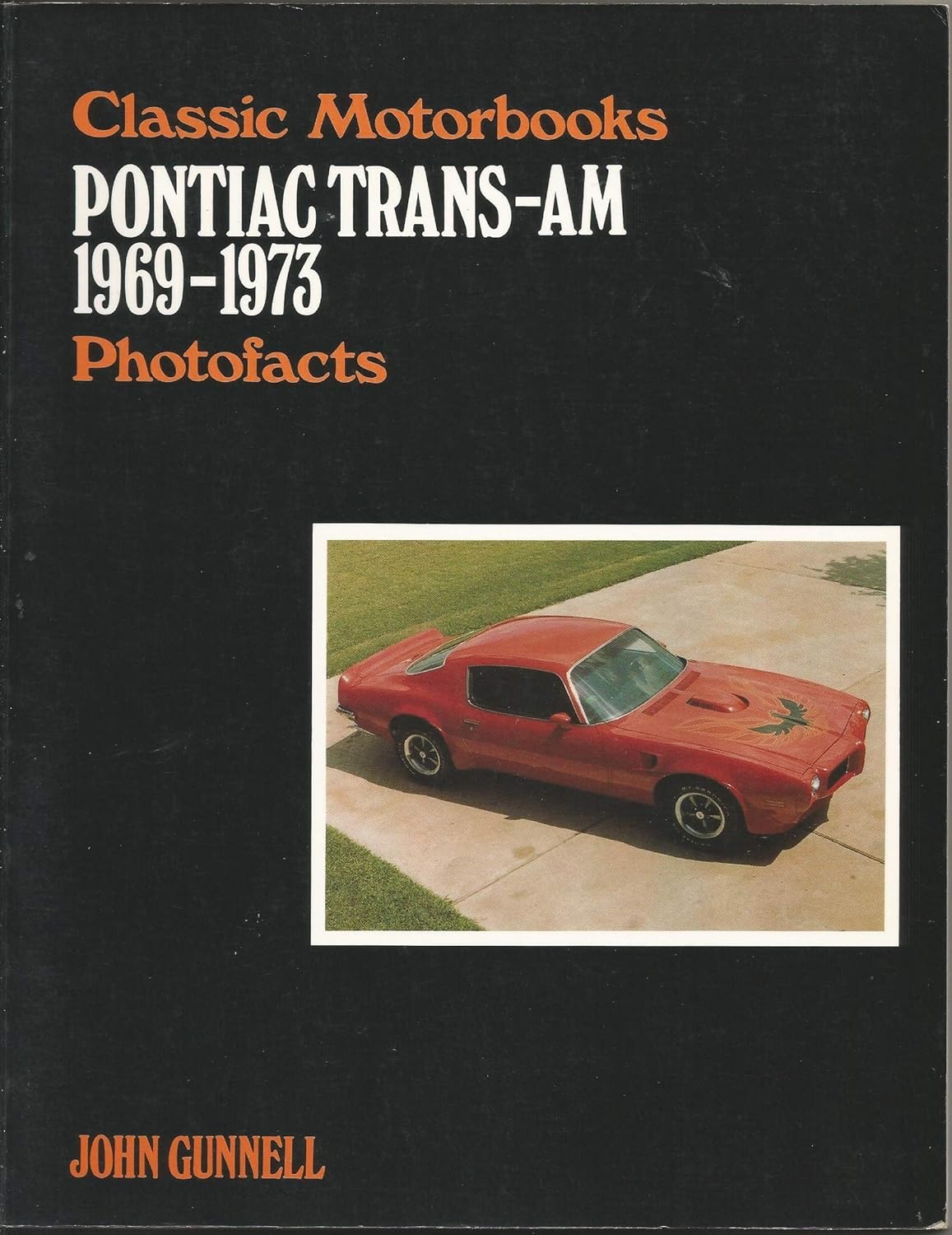 Amazon | Classic Motorbooks: Pontiac Trans Am 1969-73 Photofacts ...