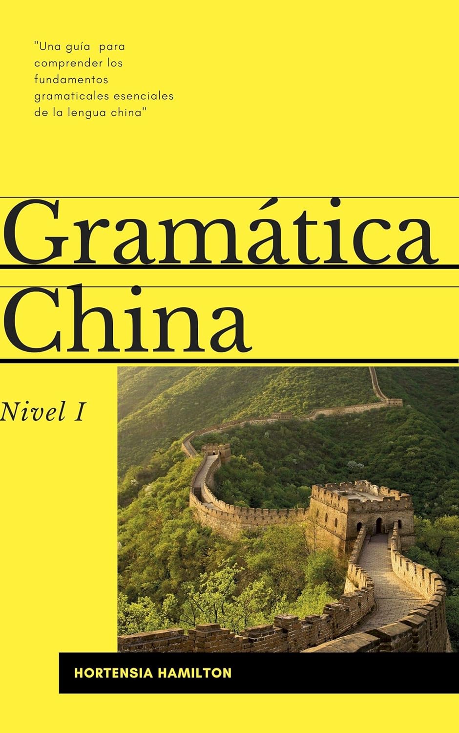 Gramática China: Nivel I eBook : Hamilton, Hortensia: Amazon.com.mx: Libros