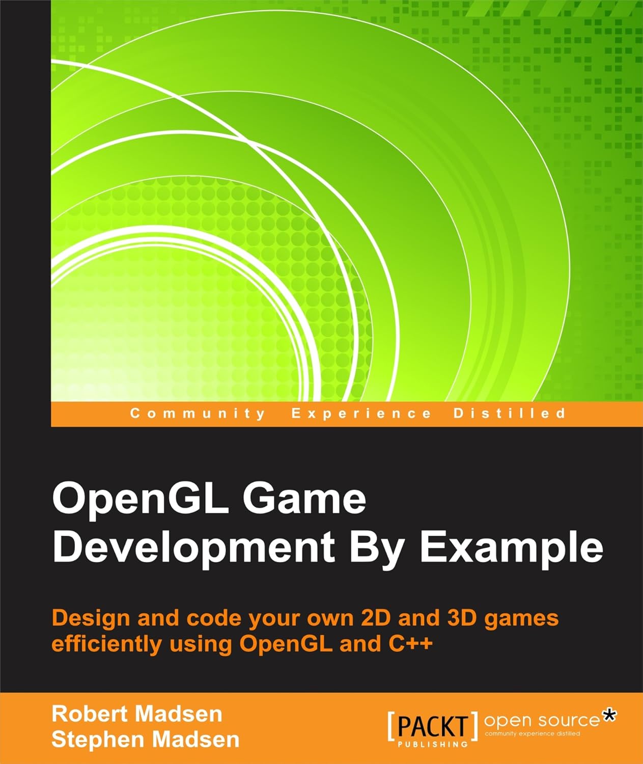 Amazon.com: OpenGL Game Development By Example eBook : Madsen, Robert, Madsen, Stephen: Kindle Store