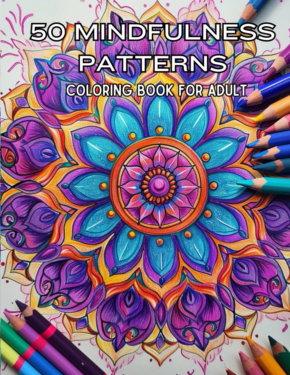 Amazon.com: 50 MINDFULNESS PATTERNS: Coloring book for Adult ...