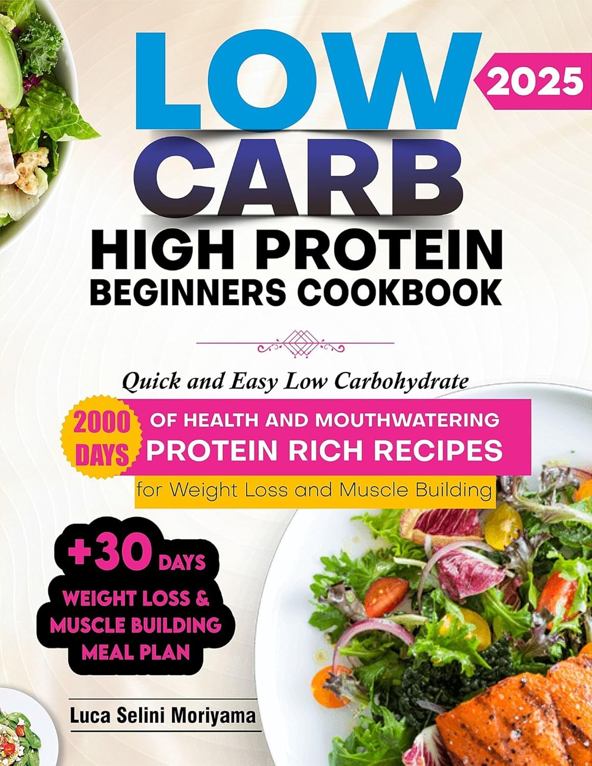 Amazon Low Carb High Protein Beginners Cookbook 2025 Quick And Amazon Low Carb High Protein Beginners Cookbook 2025 Quick And