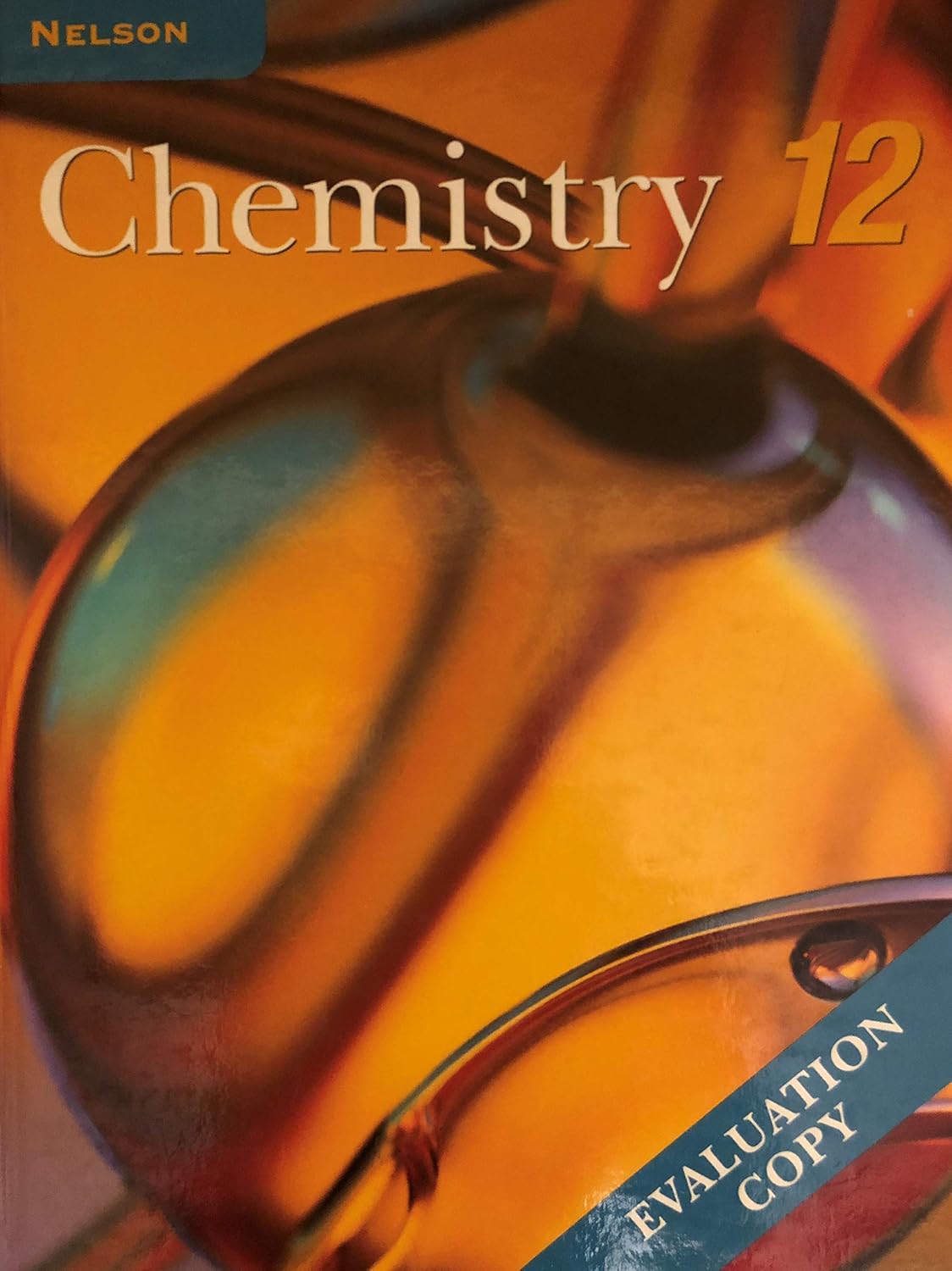 Nelson Chemistry 12: Student Text (National Edition): unknown author ...