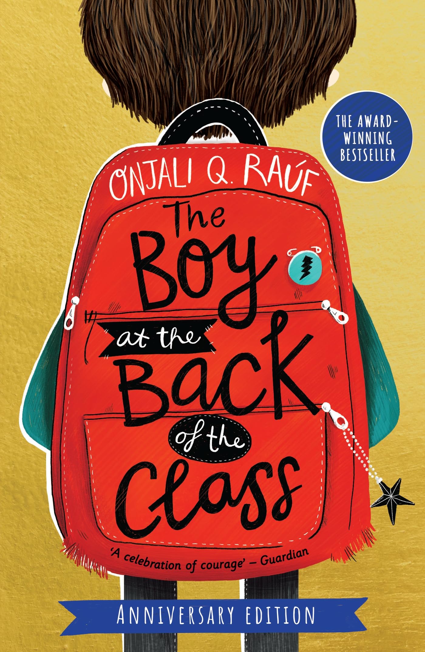 The Boy At the Back of the Class Anniversary Edition: Onjali Q. Raúf ...