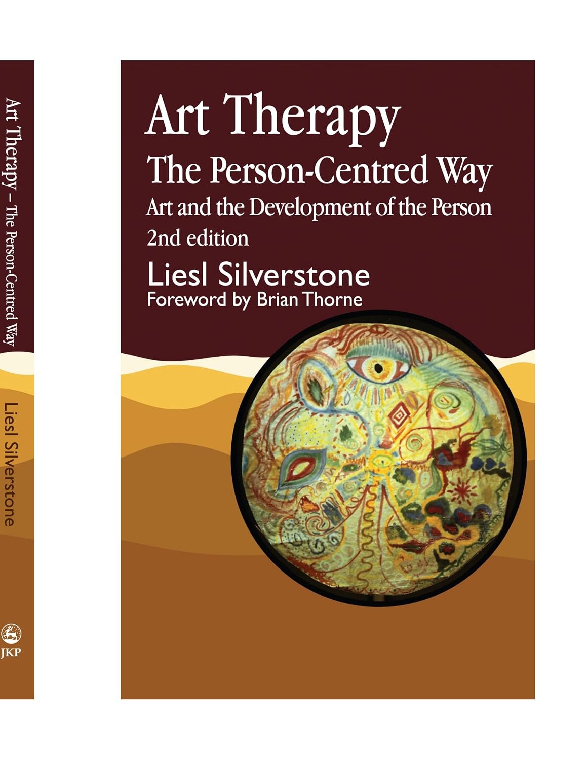 Art Therapy - The Person-Centred Way: Art and the Development of the ...