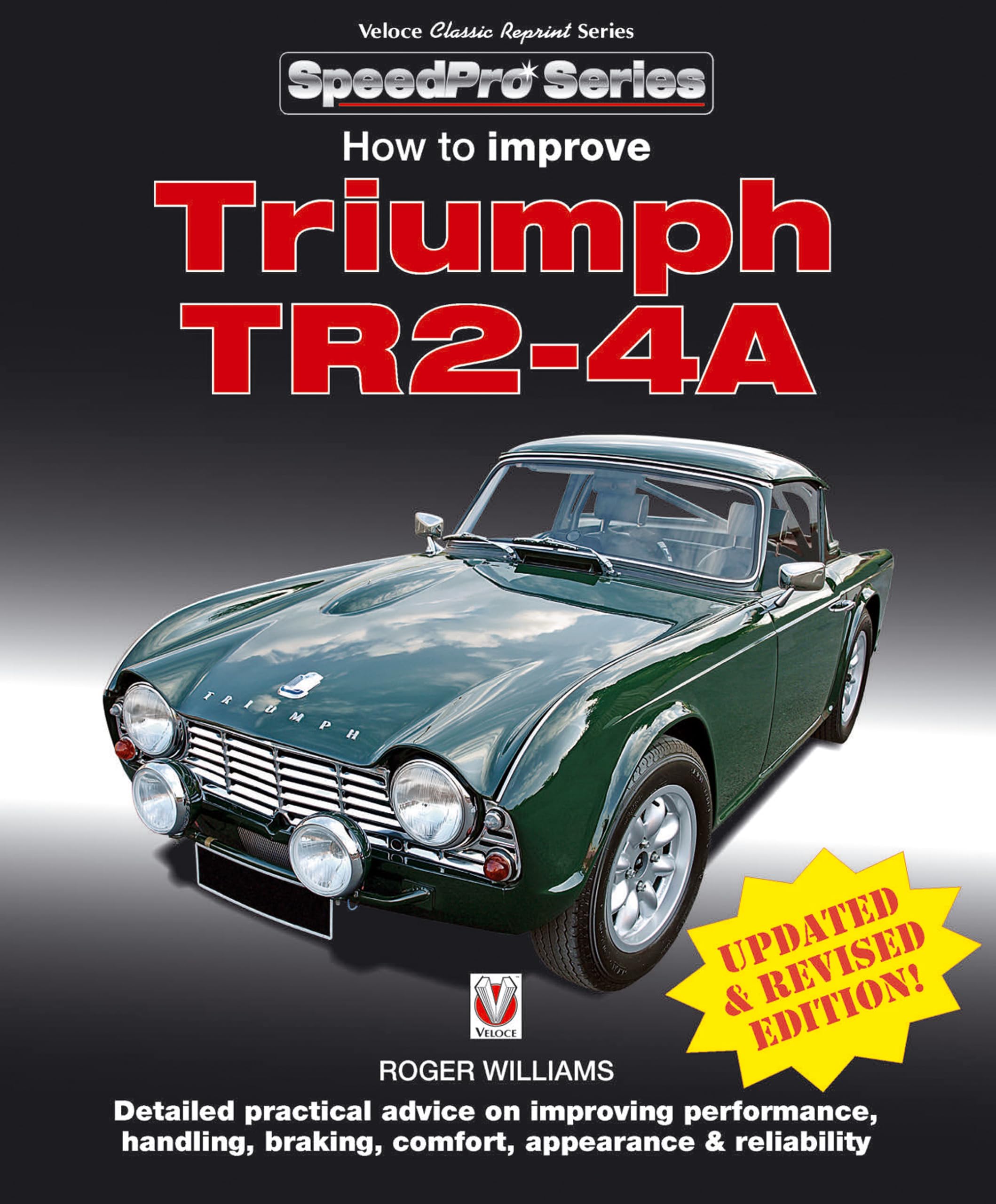 How to Improve Triumph TR2-4A (SpeedPro Series): Williams, Roger ...