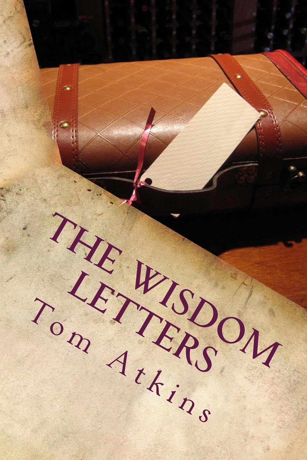 Amazon.com: The Wisdom Letters eBook : Atkins, Tom: Kindle Store