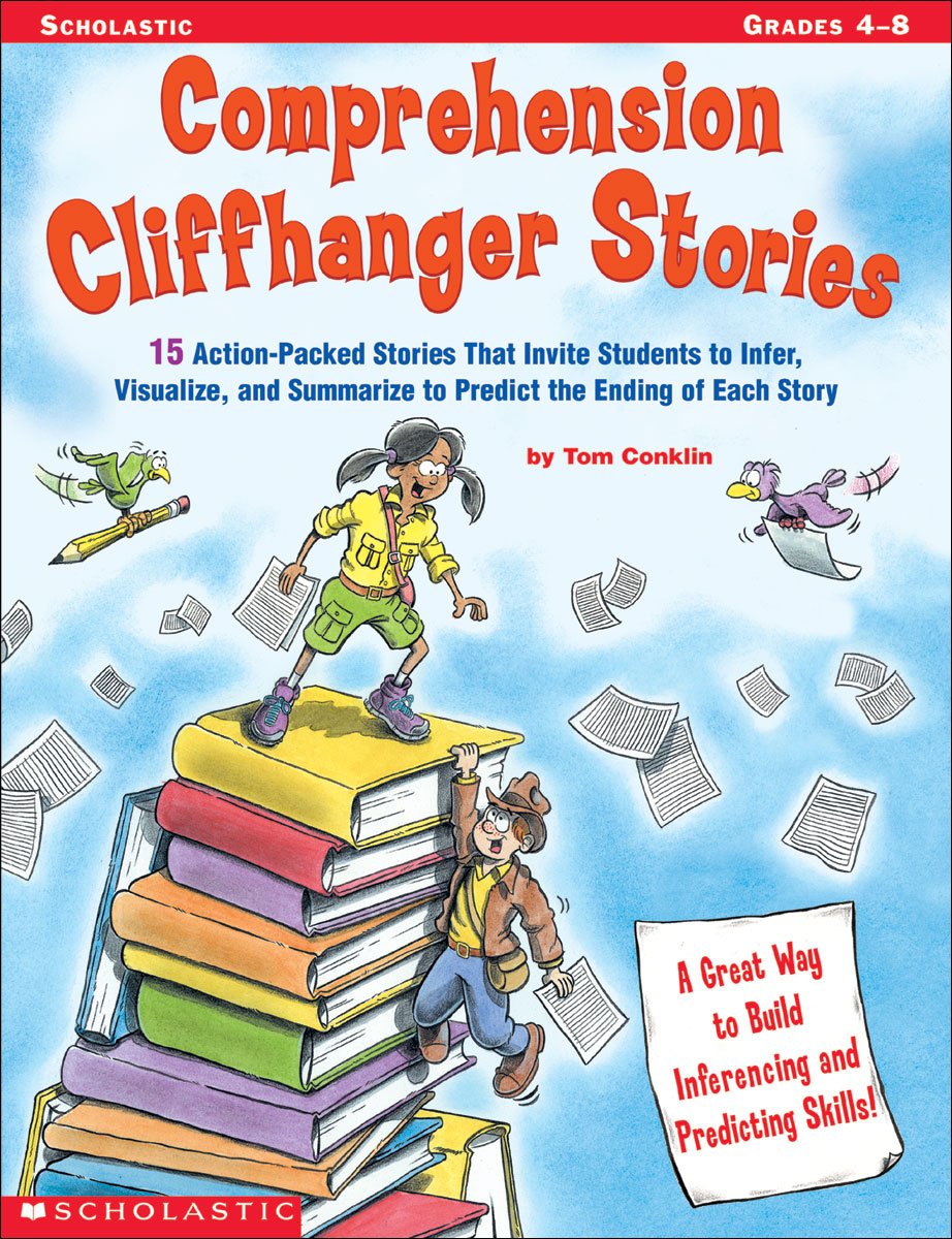 Comprehension Cliffhanger Stories: 15 Action-Packed Stories That Invite ...