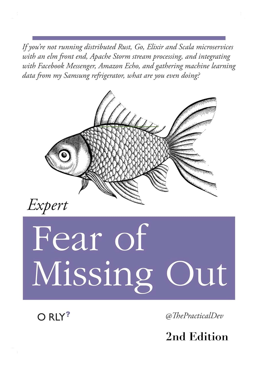Amazon.com: Fear Of Missing Out: If you aren't running distributed Rust, Elixir, and Scala micro ...