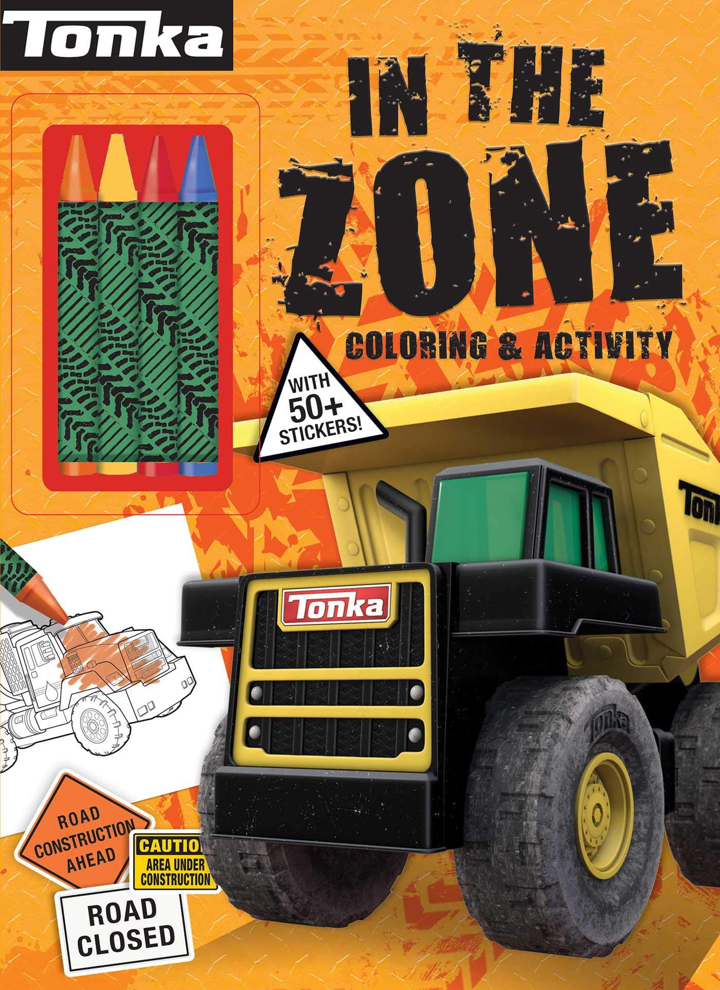 Tonka: In the Zone: Coloring & Activity (Color & Activity with Crayons ...