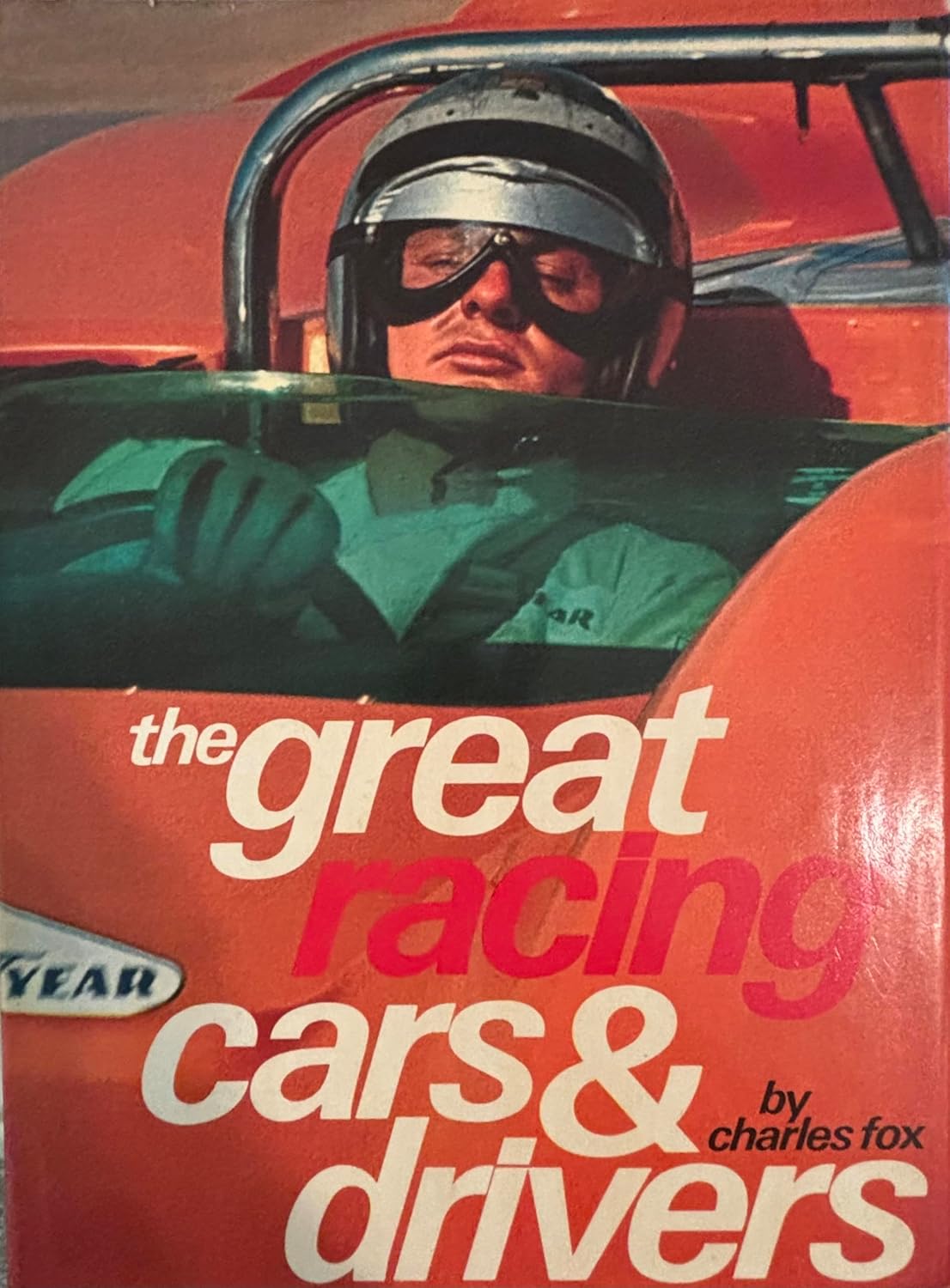 Great Racing Cars and Drivers: Charles Fox: 9780448011509: Amazon.com ...
