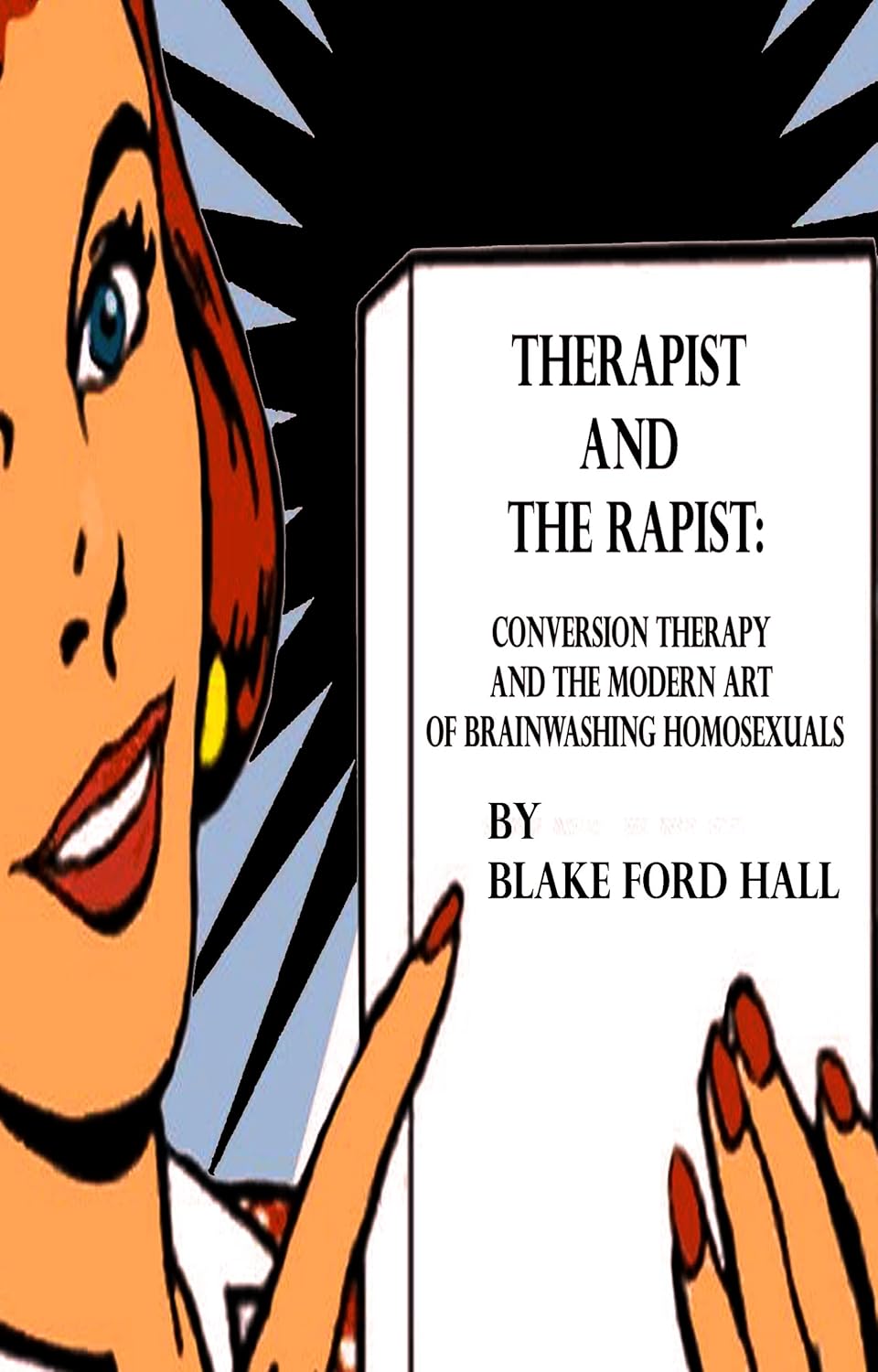 Amazon.com: Therapist and the Rapist: Conversion Therapy and the Modern ...