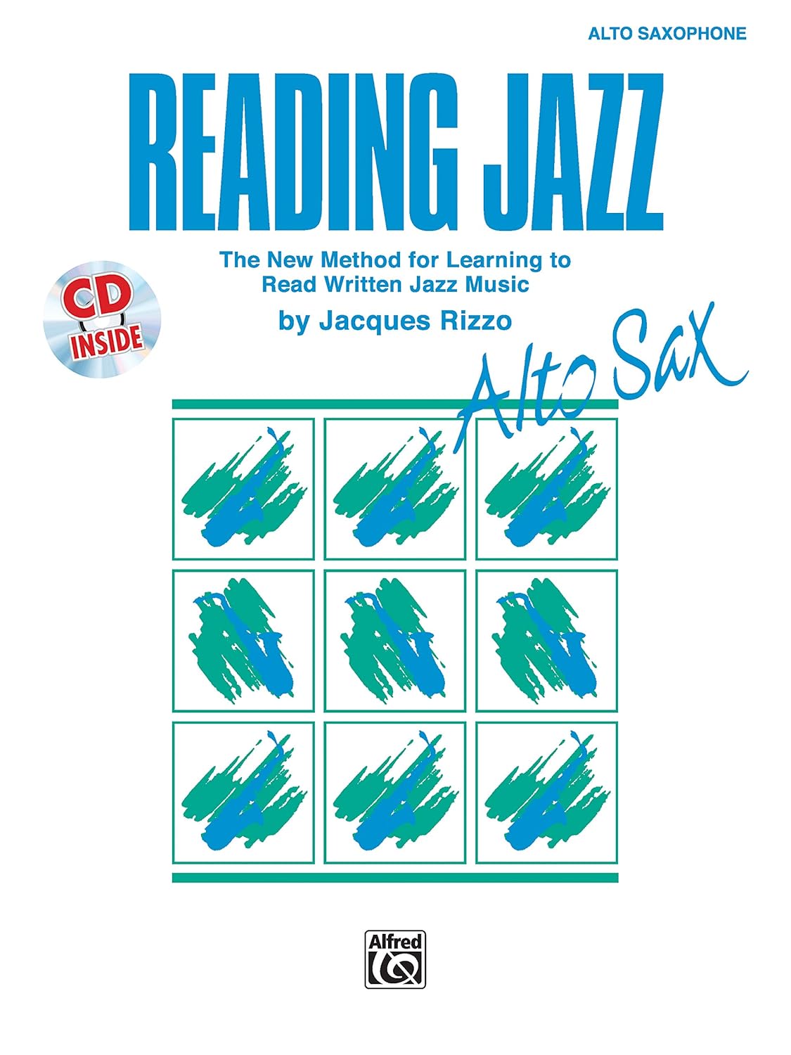 Reading Jazz: The New Method for Learning to Read Written Jazz Music ...