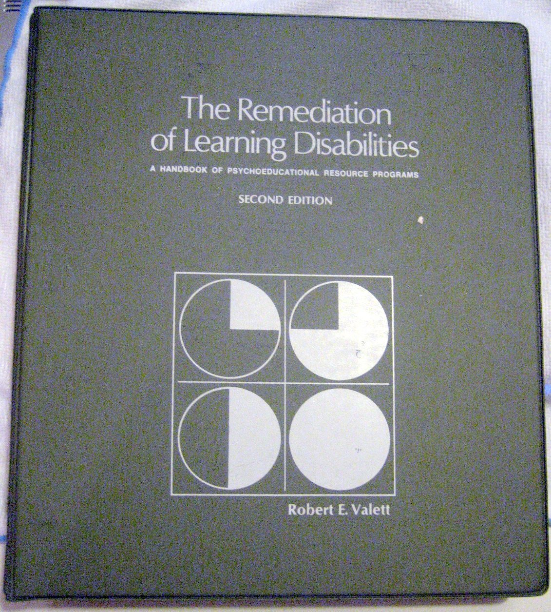 Remediation of Learning Disabilities a Handbook of: Valett ...