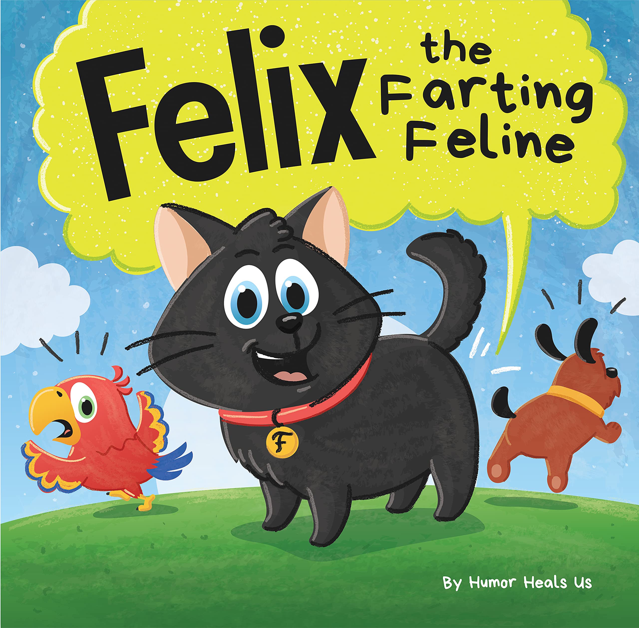 Buy Felix the Farting Feline: A Funny Rhyming, Early Reader Story For ...