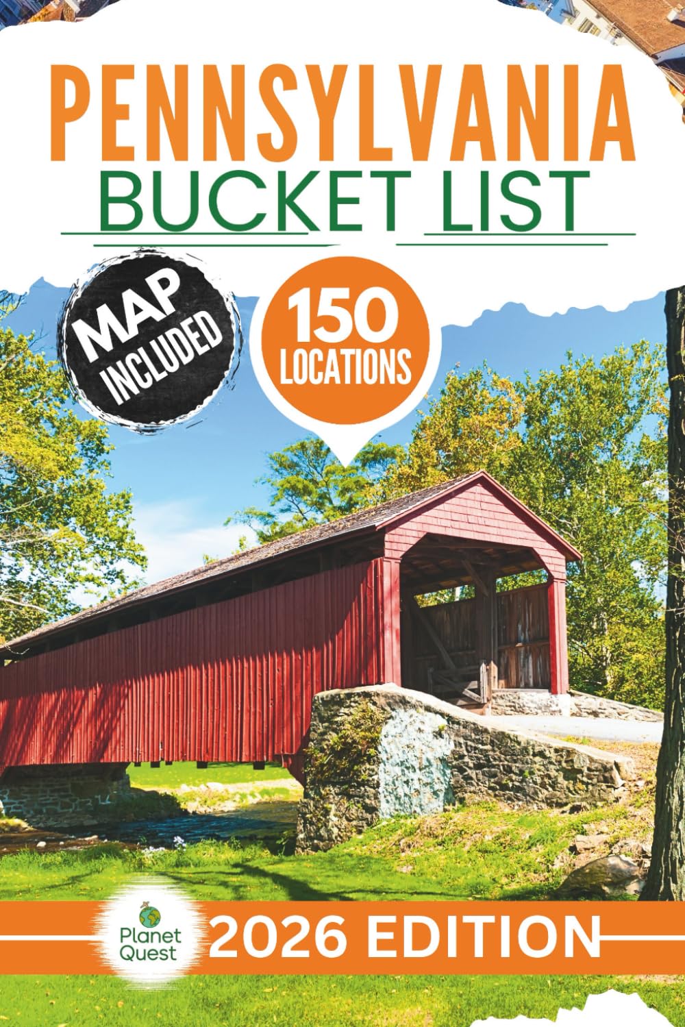 Pennsylvania Bucket List: The Experts Guide to Explore 150 Epic ...