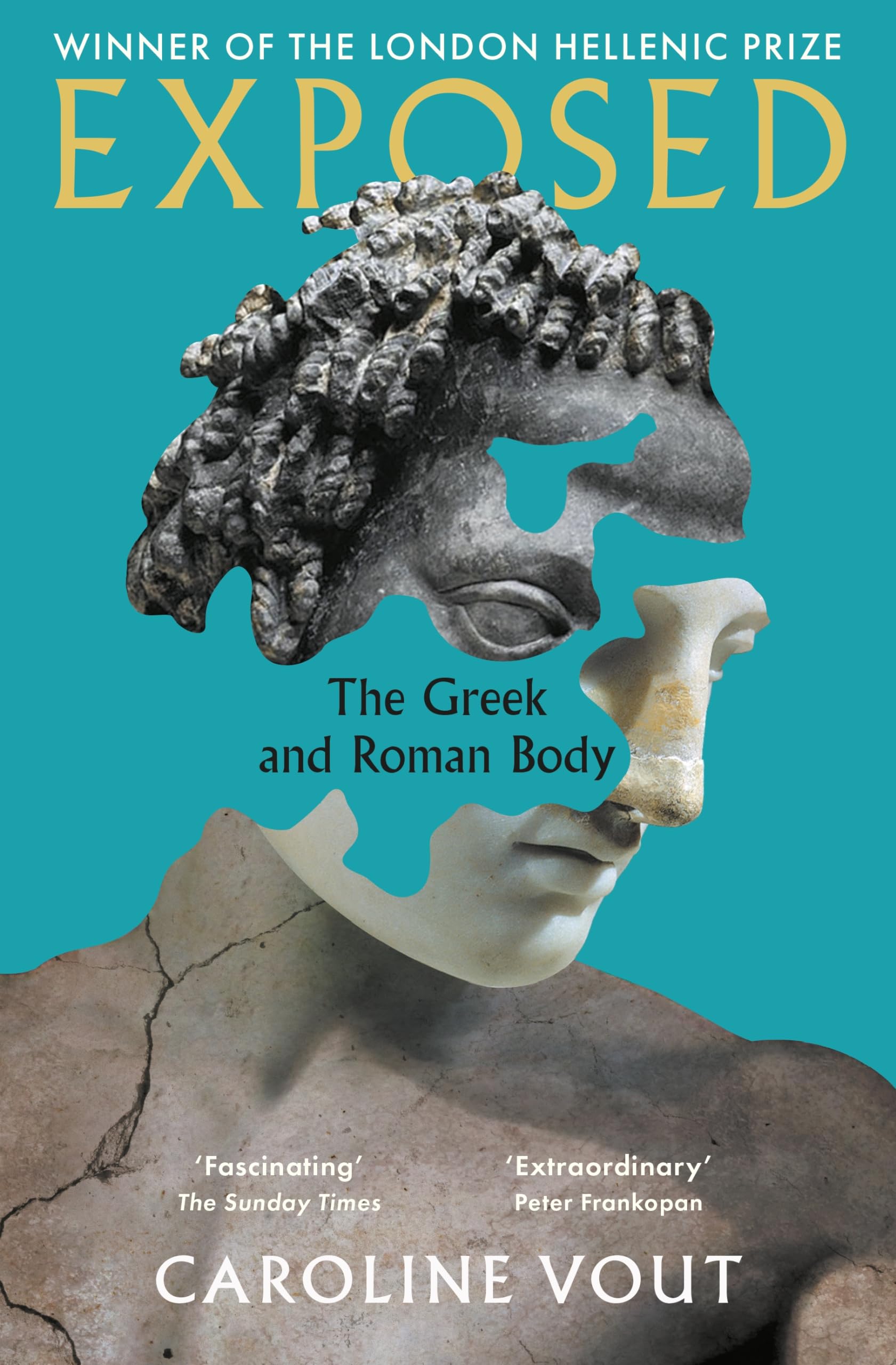Exposed: The Greek and Roman Body - Shortlisted for the Anglo-Hellenic ...