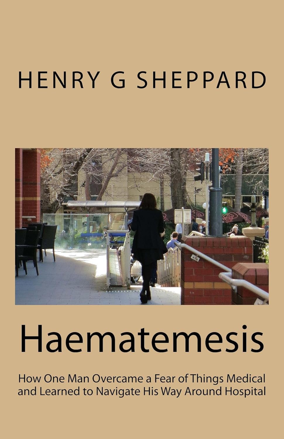 Amazon.com: Haematemesis: How One Man Overcame a Fear of Things Medical ...