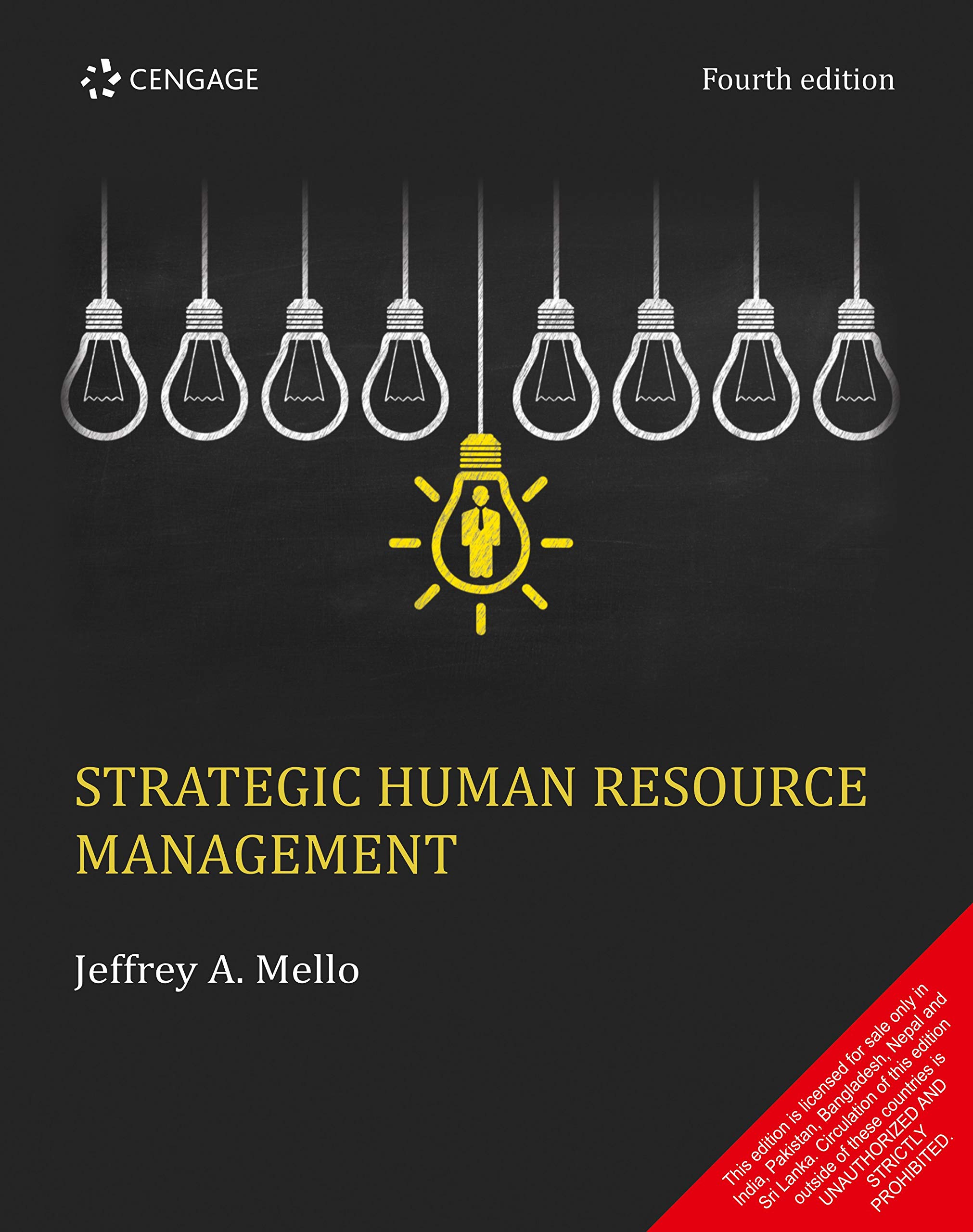Strategic Human Resource Management, 4TH EDITION: Jeffrey A. Mello ...